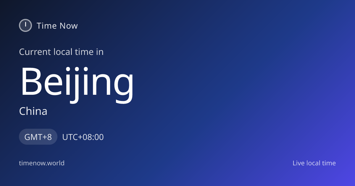 Current Time in Beijing, China | Time Now