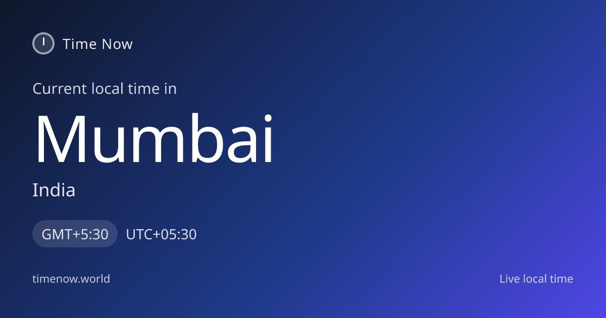 Current Time in Mumbai, India | Time Now