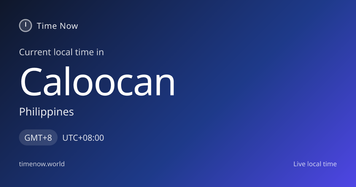 Current Time in Caloocan, Philippines | Time Now